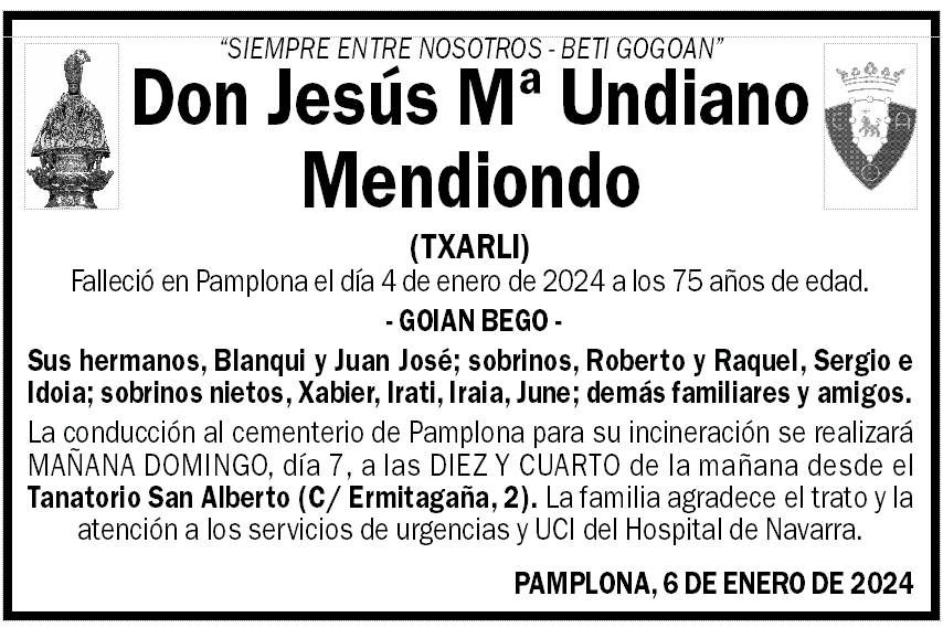 Jesús Mª Undiano Mendiondo