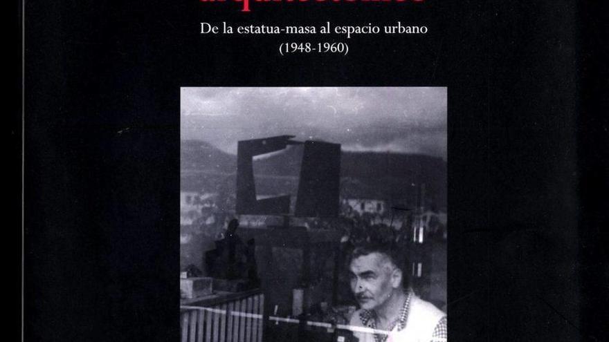 Museo Oteiza y COAVN presentan la publicación 'Jorge Oteiza y lo ...